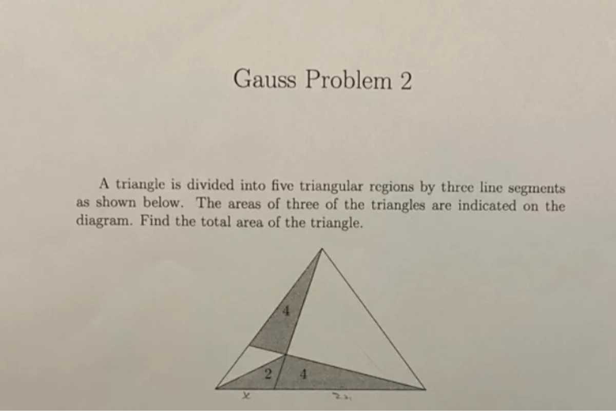 Gauss Problem 2 A Triangle Is Divided Into Five Triangular Regions By Three Line Segments As