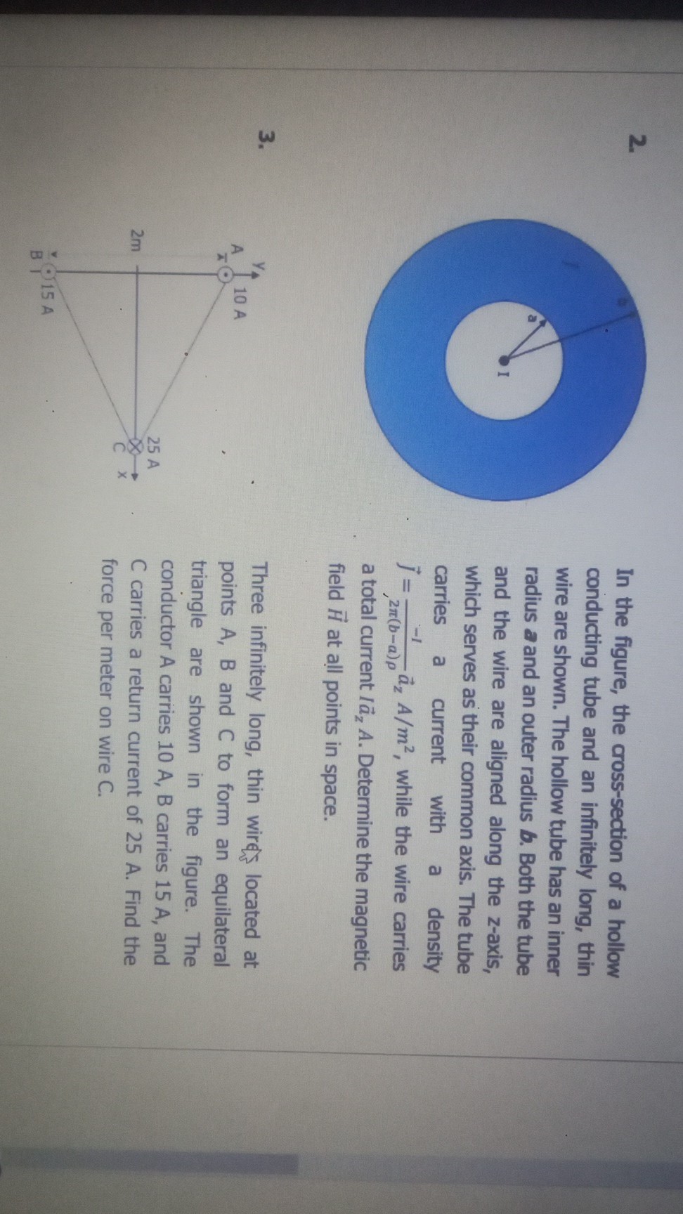 2. 3. In the figure, the cross-section of a hollow conducting tube and ...
