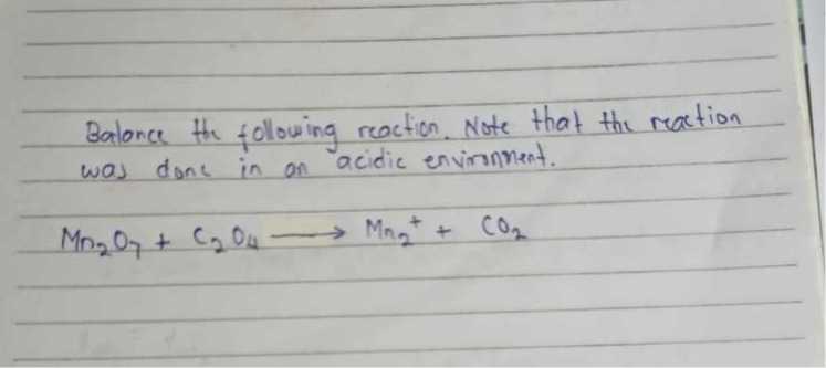 Balance the following reaction. Note that the reaction was donc in an ...