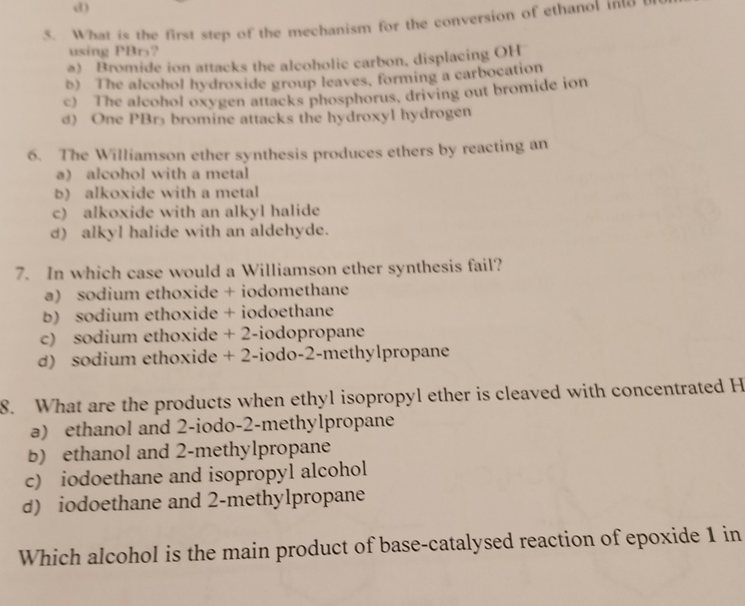 8. What is the first step of the mechanism for the conversion of ...