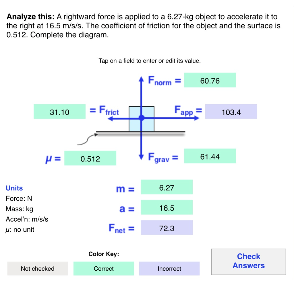 SOLVED: Analyze this: A rightward force is applied to a 6.27-kg object to accelerate it to the ...