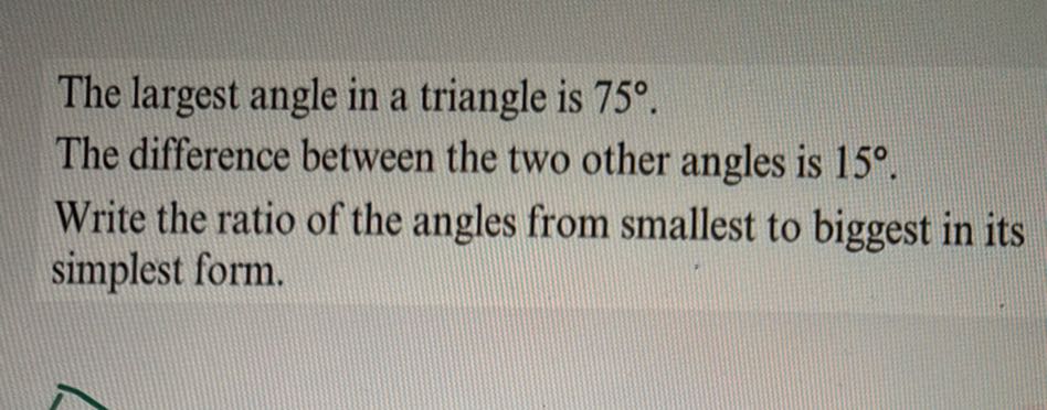 The largest angle in a triangle is 75^∘. The difference between the two ...