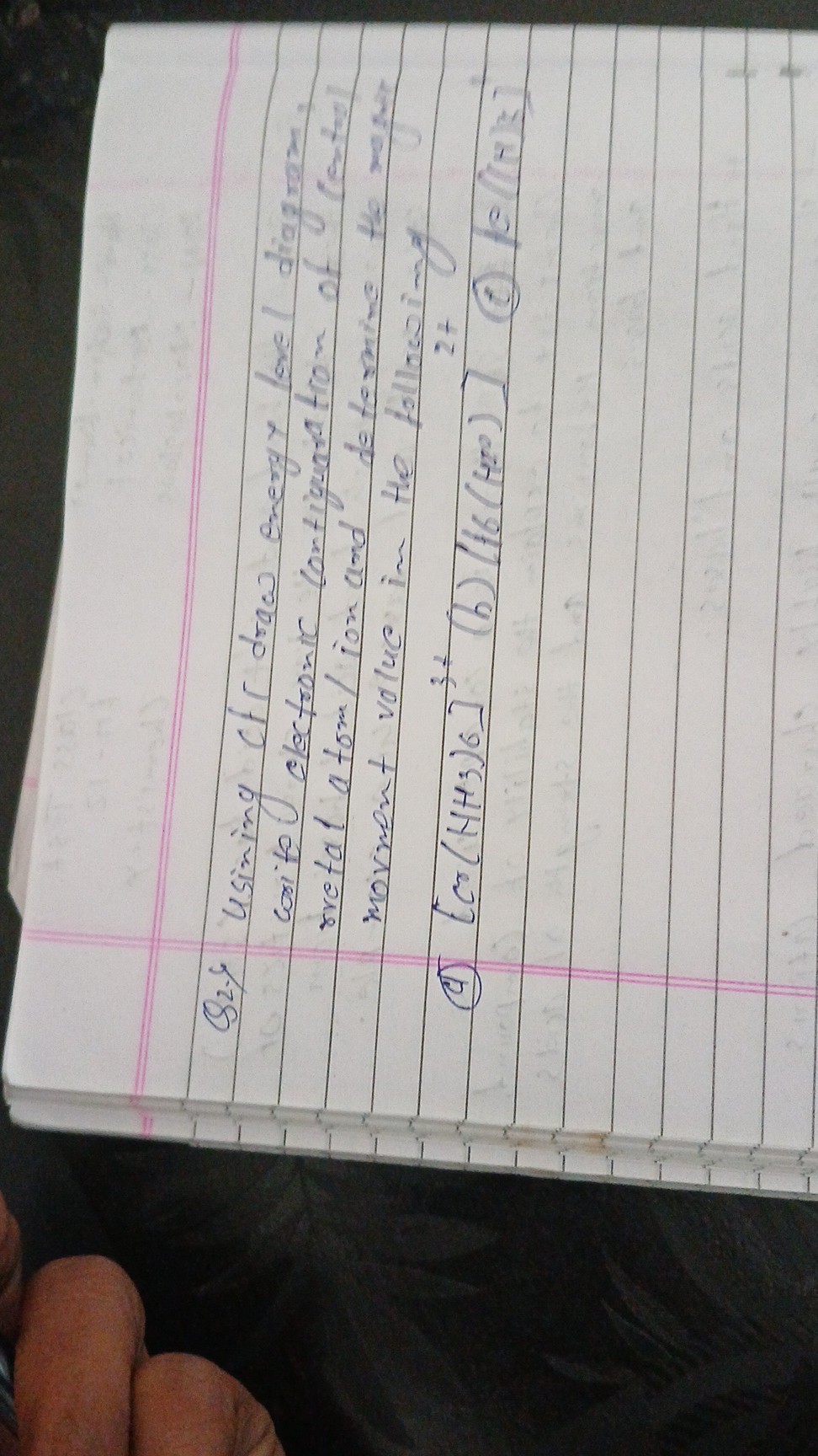 Q2.) Usining CF draw energy lovel diagrames. coritol electronic ...