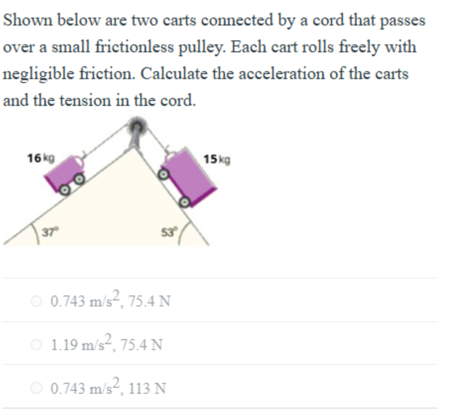 Shown below are two carts connected by a cord that passes over a small ...