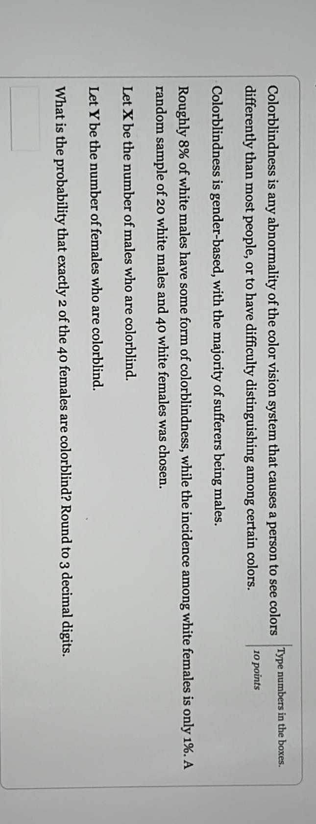 colorblindness is any abnormality of the color vision system that ...