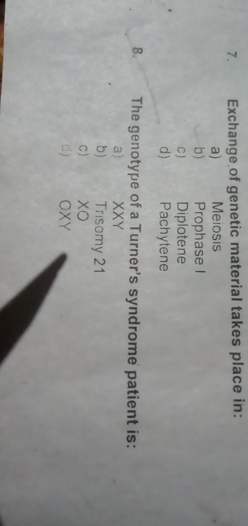 7. Exchange of genetic material takes place in: a) Meiosis b) Prophase ...