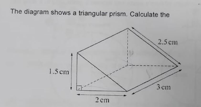 The diagram shows a triangular prism. Calculate the