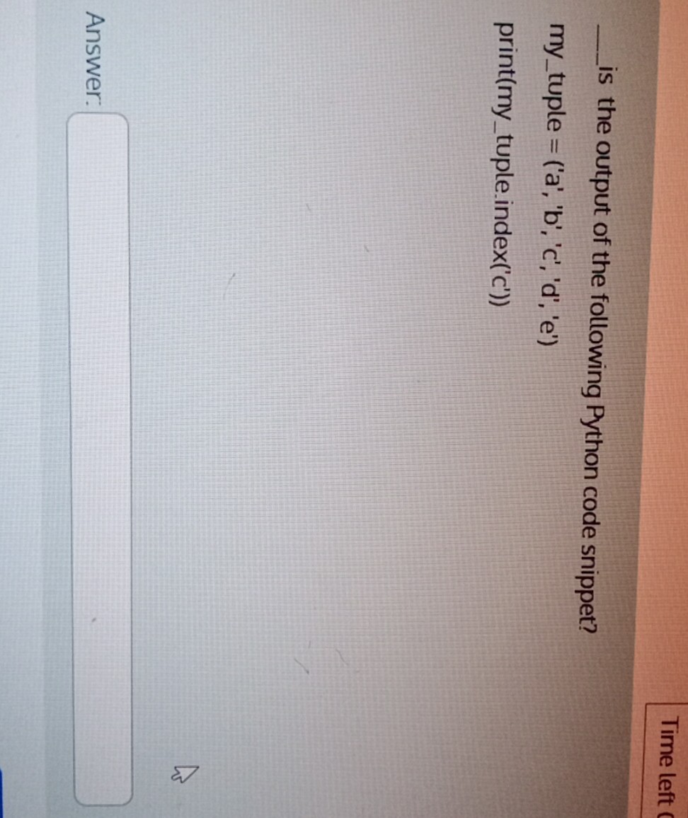 time left qquad is the output of the following python code snippet ...