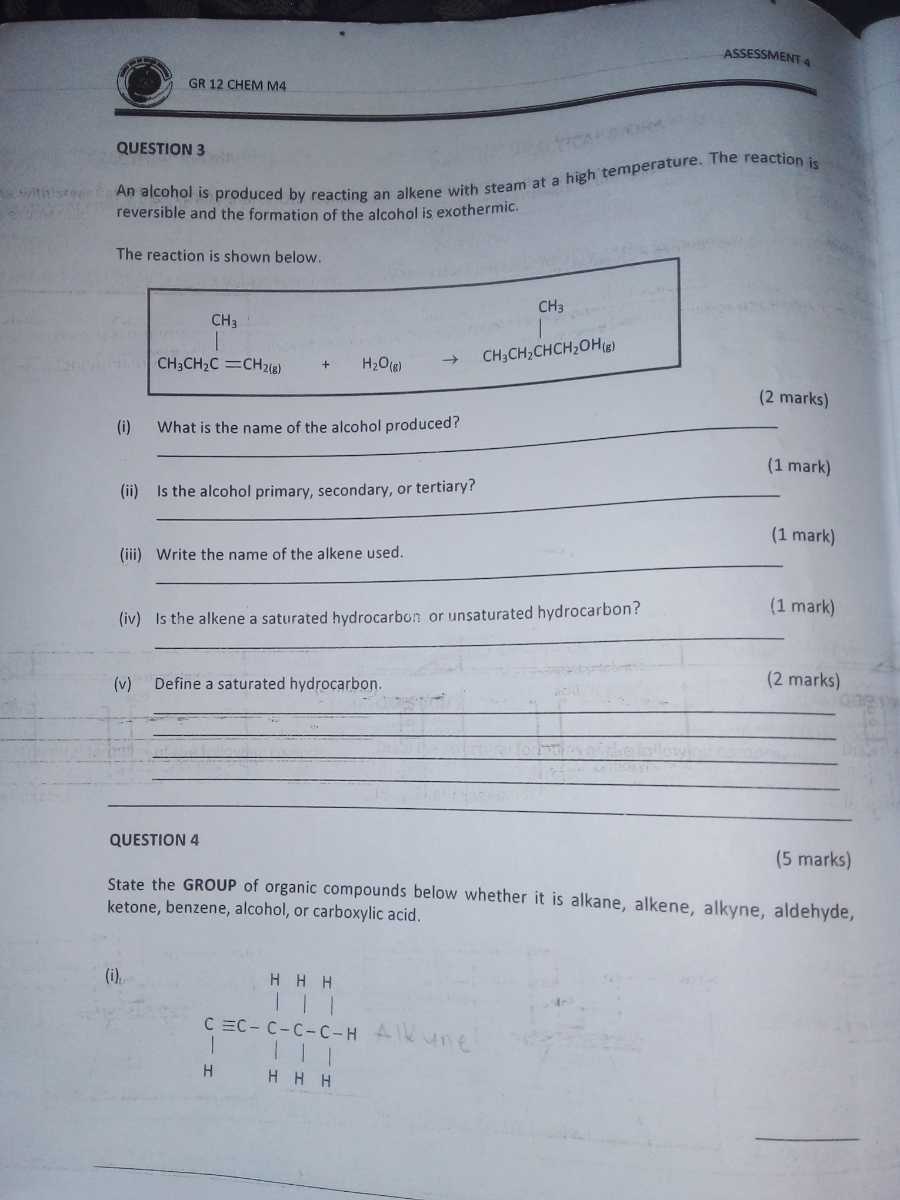 ASSESSMENT 4 GR 12 CHEM M4 QUESTION 3 An alcohol is...