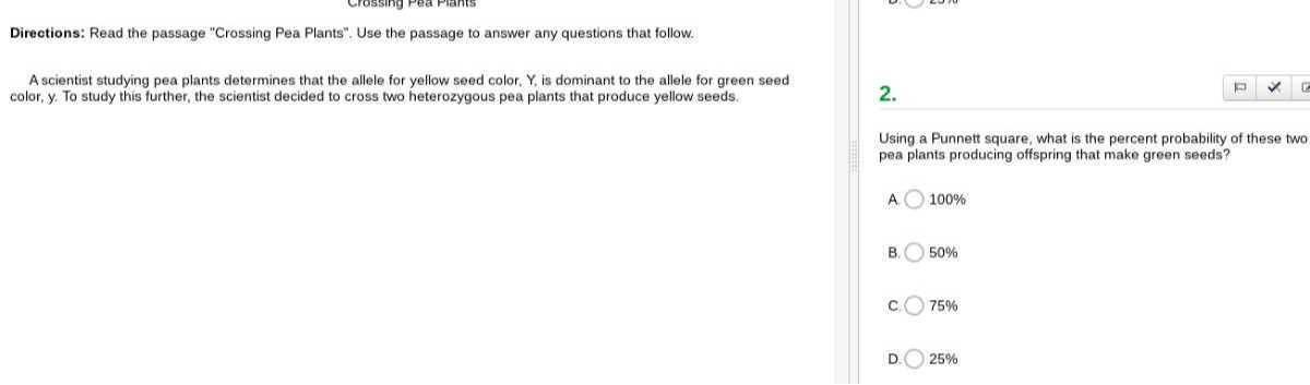Directions: Read the passage "Crossing Pea Plants". Use the passage to ...