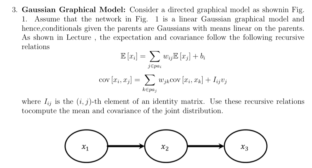 3 gaussian graphical model consider a directed graphical model as ... 3 gaussian graphical model consider a directed graphical model as ...