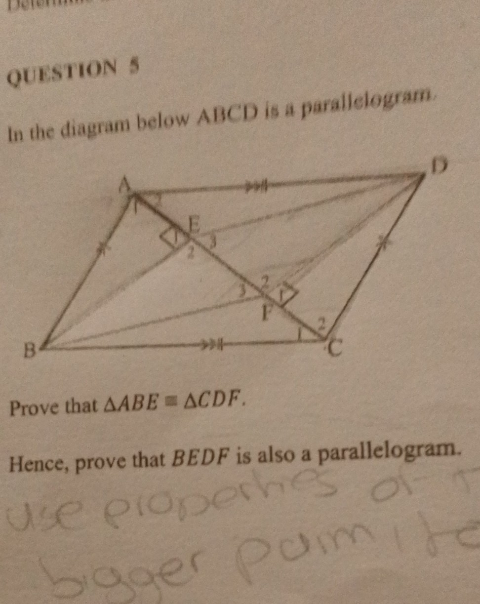 QUESTION 5 In the diagram below ABCD is a parallelogram. Prove that A B ...