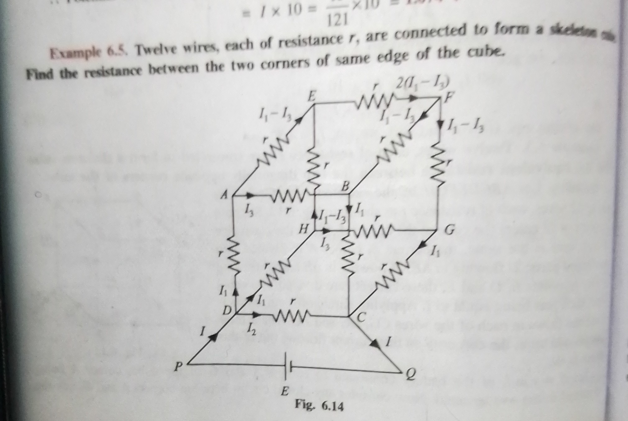Example 6.5. Twelve wires, each of resistance r, are connected to form ...