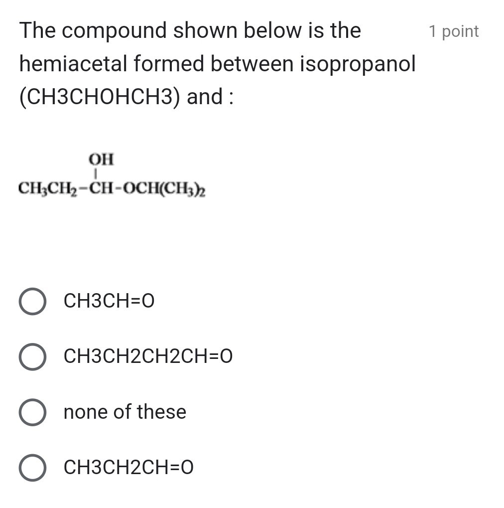The compound shown below is the 1 point hemiacetal formed between ...