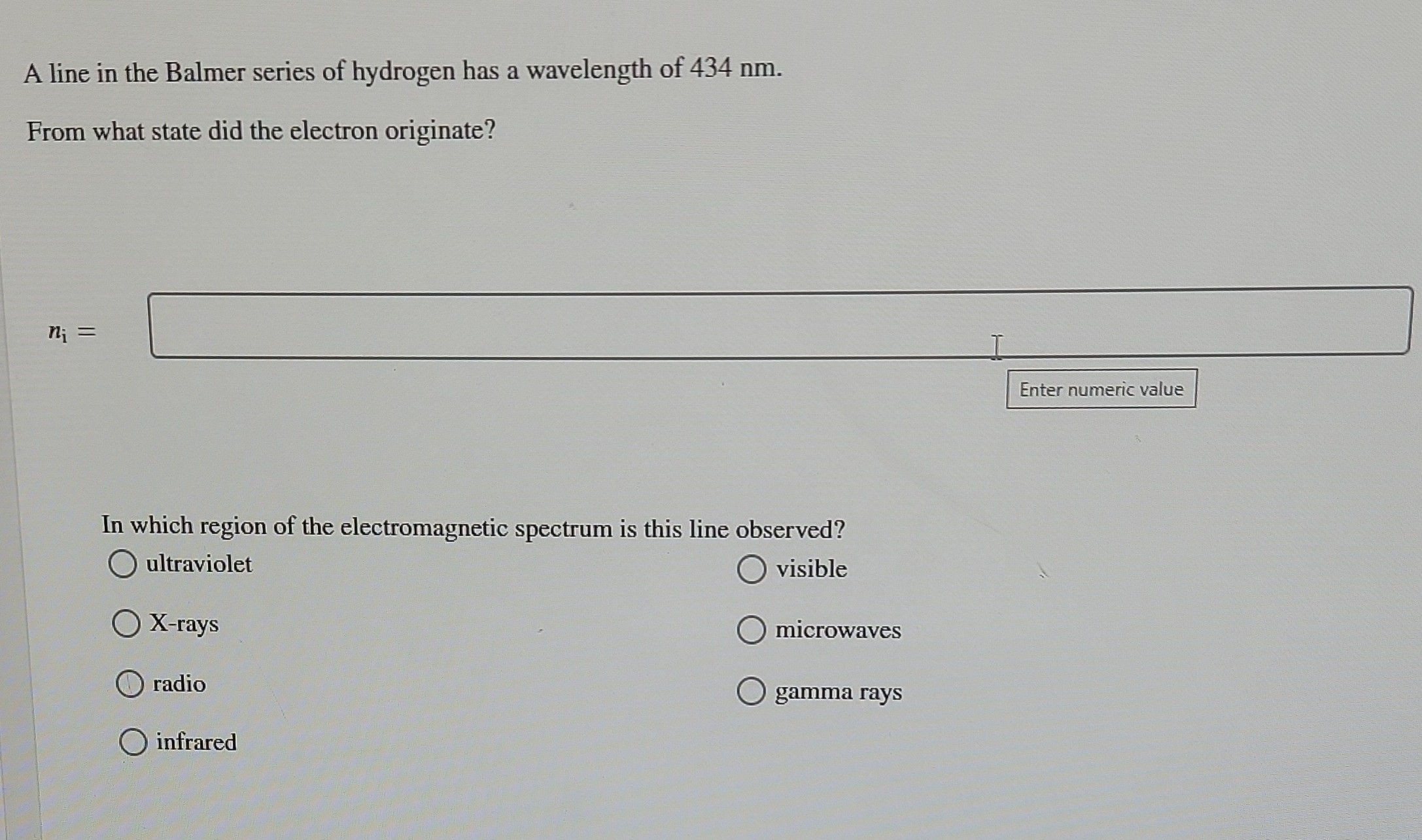 a line in the balmer series of hydrogen has a wavelength of 434 nm from ...