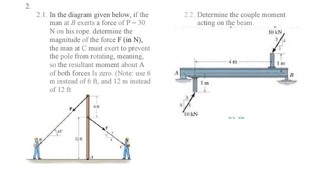 2 21 in the diagram given below if the man at b exerts a force of ...