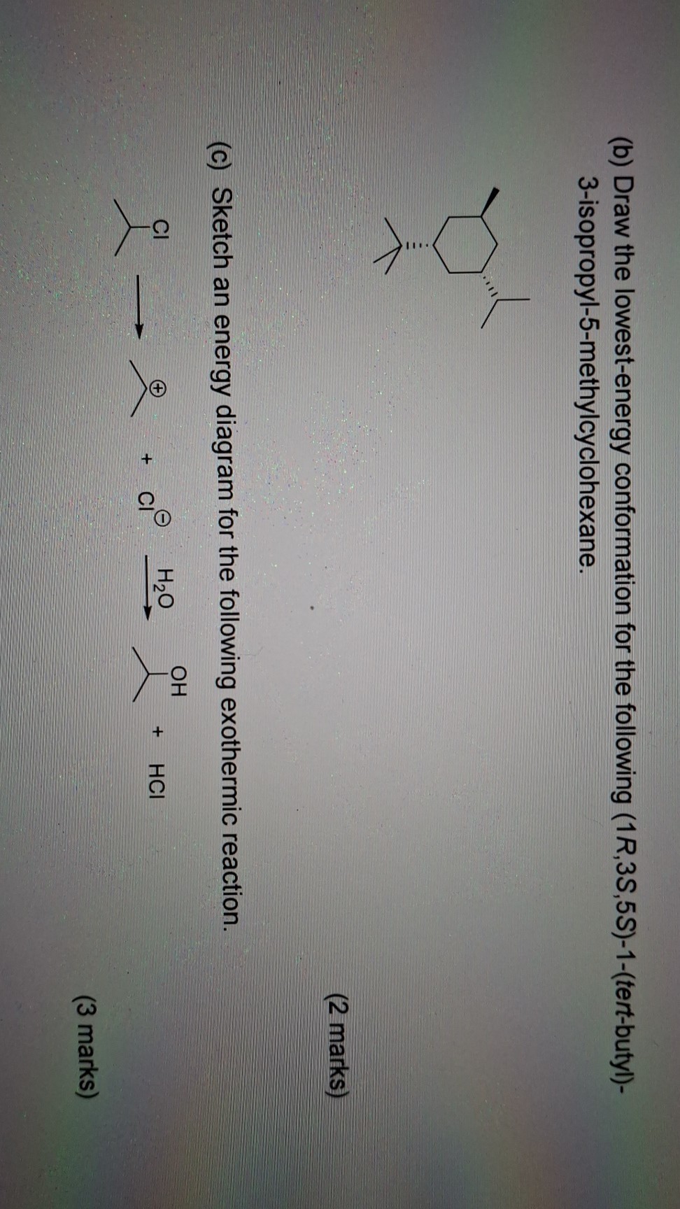 (b) Draw the lowest-energy conformation for the following (1R,3S,5S)-1 ...
