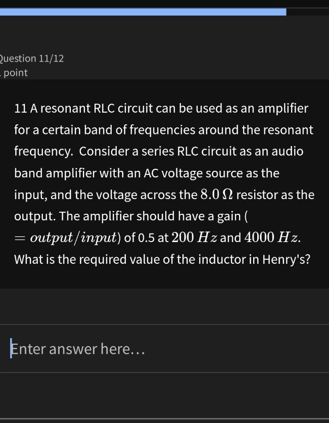 question 11 12 point 11 a resonant rlc circuit can be used as an ...
