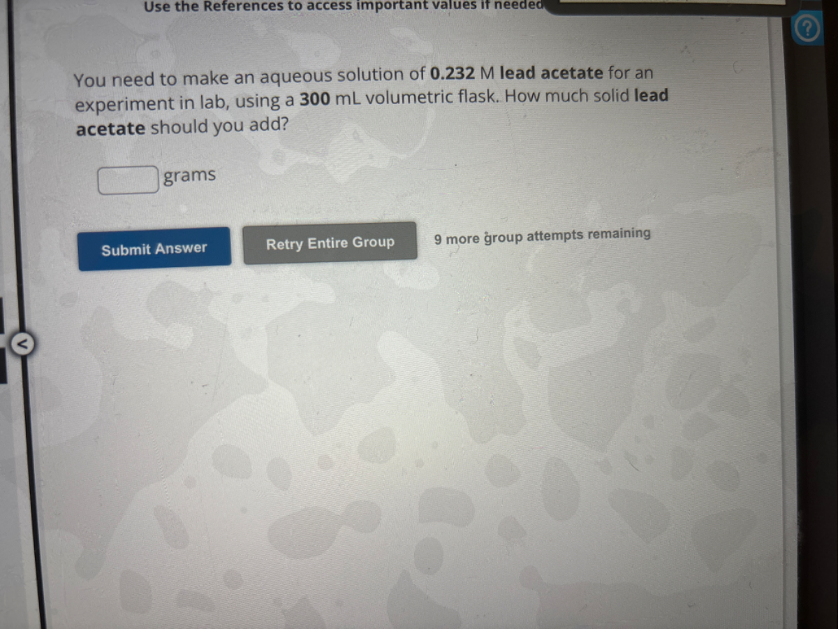 Use the References to access important values if needed You need to make an aqueous solution of ...