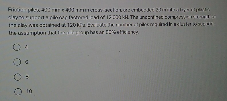 Friction piles, 400 mm× 400 mm in cross-section, are...