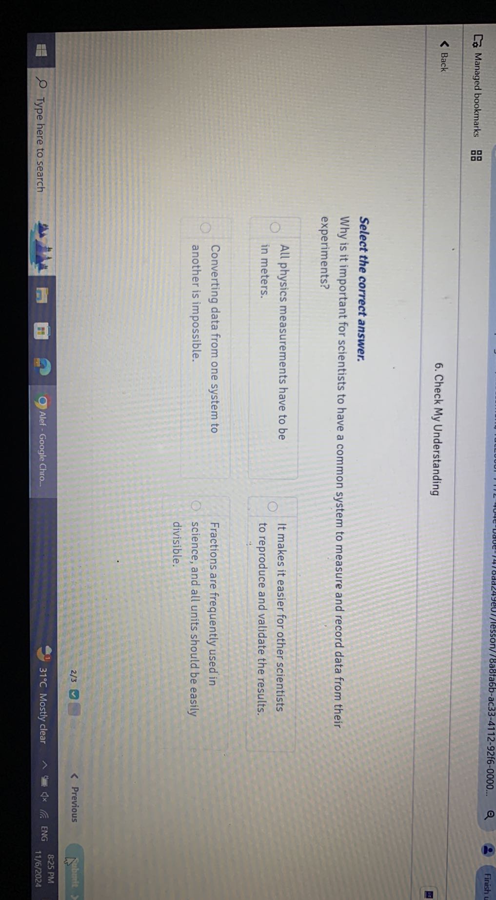 Managed bookmarks Finish u Back 6. Check My Understanding Select the correct answer. Why is it ...