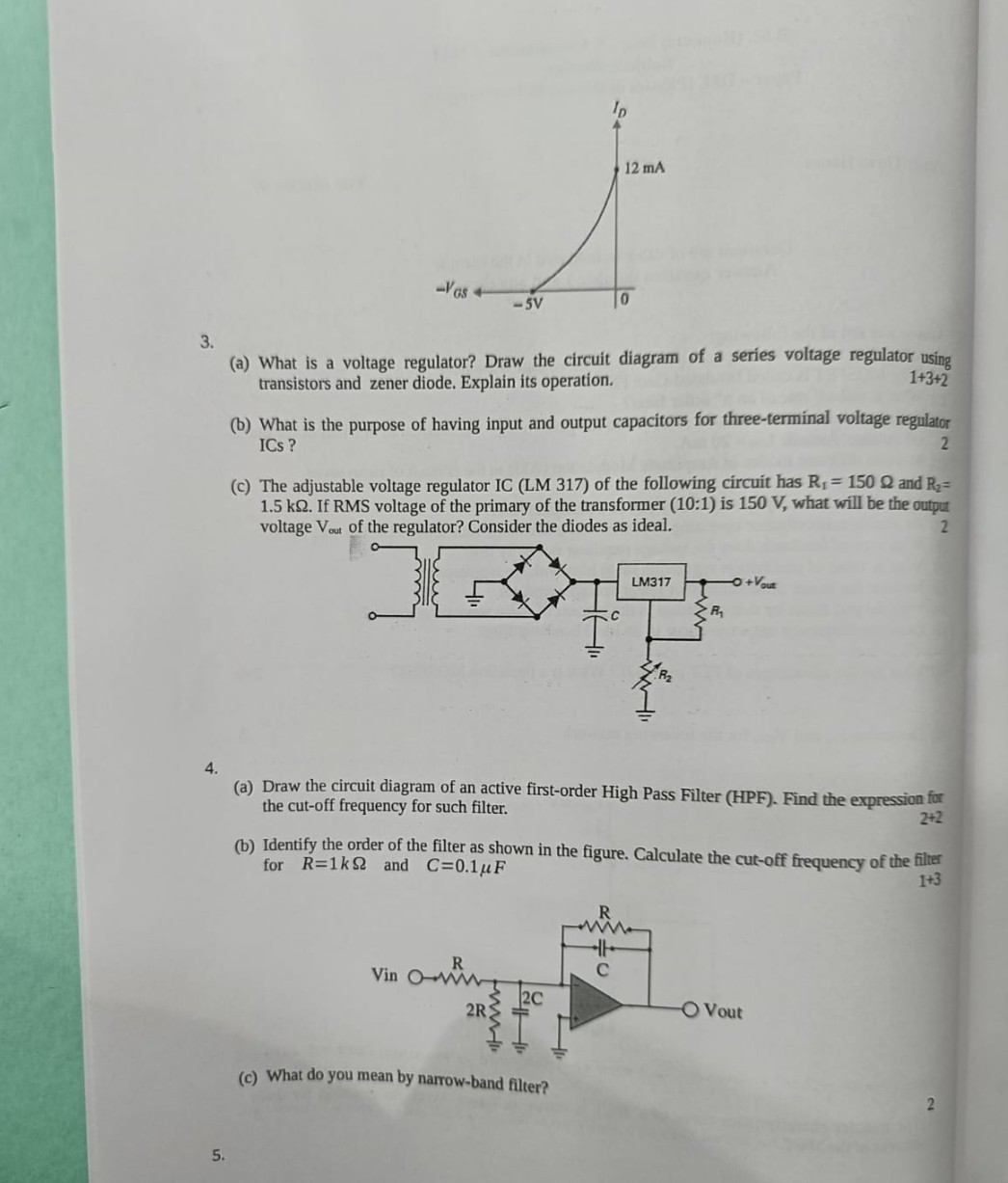 3. (a) What is a voltage regulator? Draw the circuit diagram of a ...