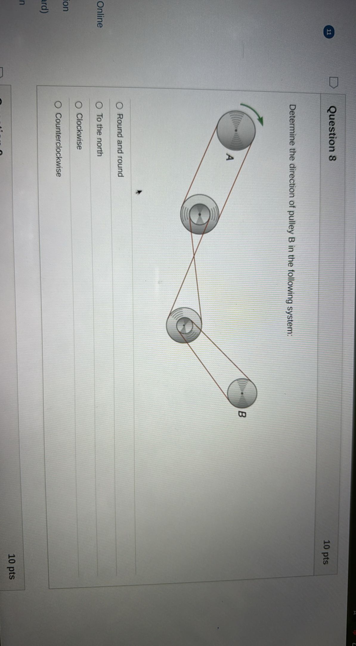 11 question 8 10 pts determine the direction of pulley b in the ...