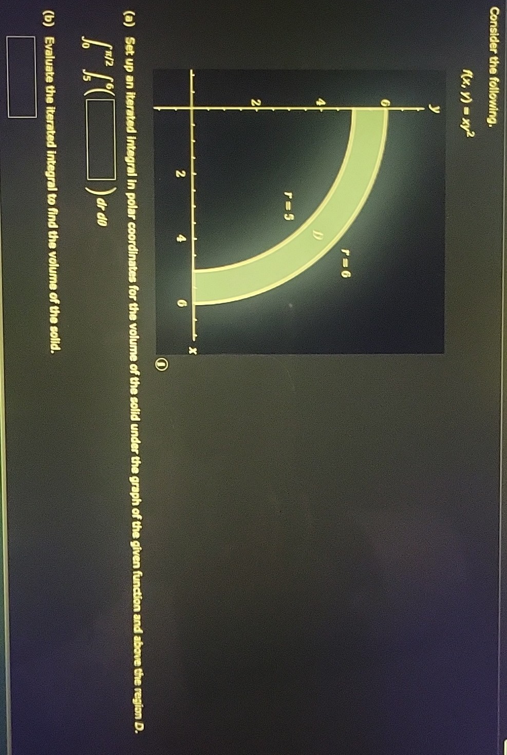 consider the following fx yx y2 a set up an iterated integral in polar ...