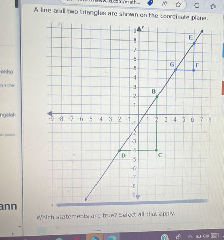 A line and two triangles are shown on the coordinate plane. ords) Y char ngalah ngesw Which ...