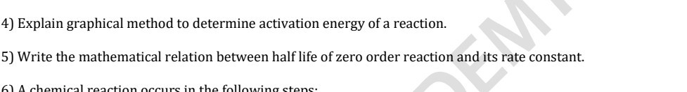 4) Explain graphical method to determine activation energy of a ...