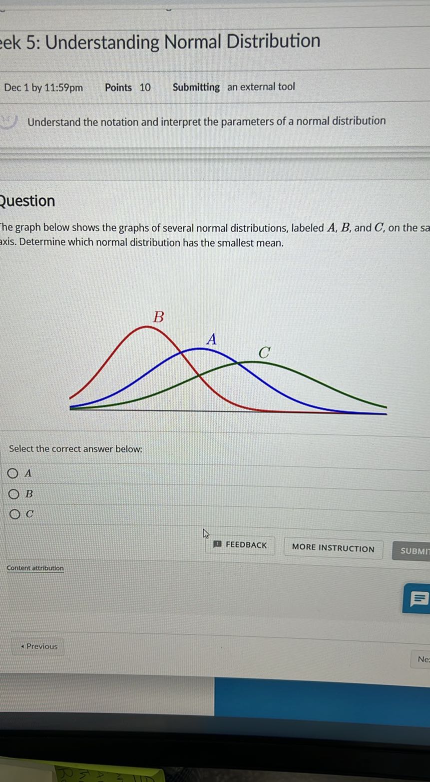 5: Understanding Normal Distribution Dec 1 by 11:59pm Points 10 Submitting an external tool ...