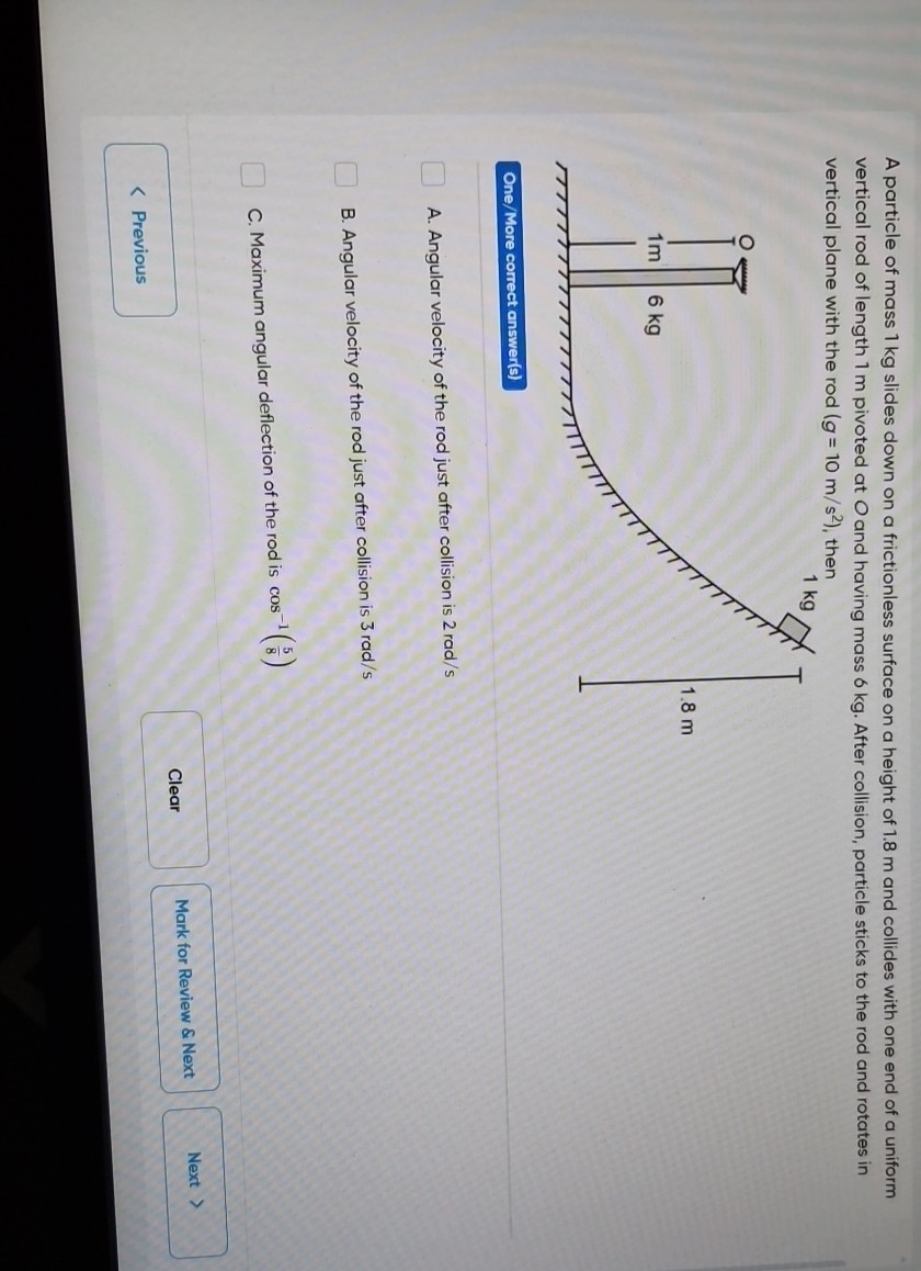 [GET ANSWER] A particle of mass 1 kg slides down on a frictionless ...