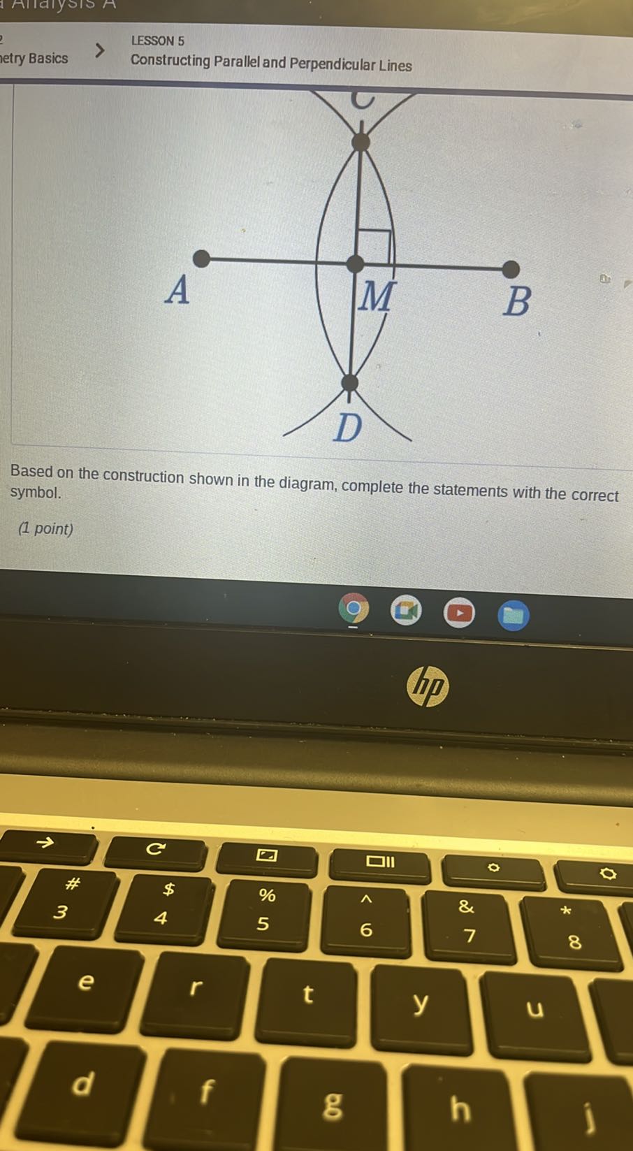 A LESSON 5 etry Basics Constructing Parallel and Perpendicular Lines Based on the construction ...