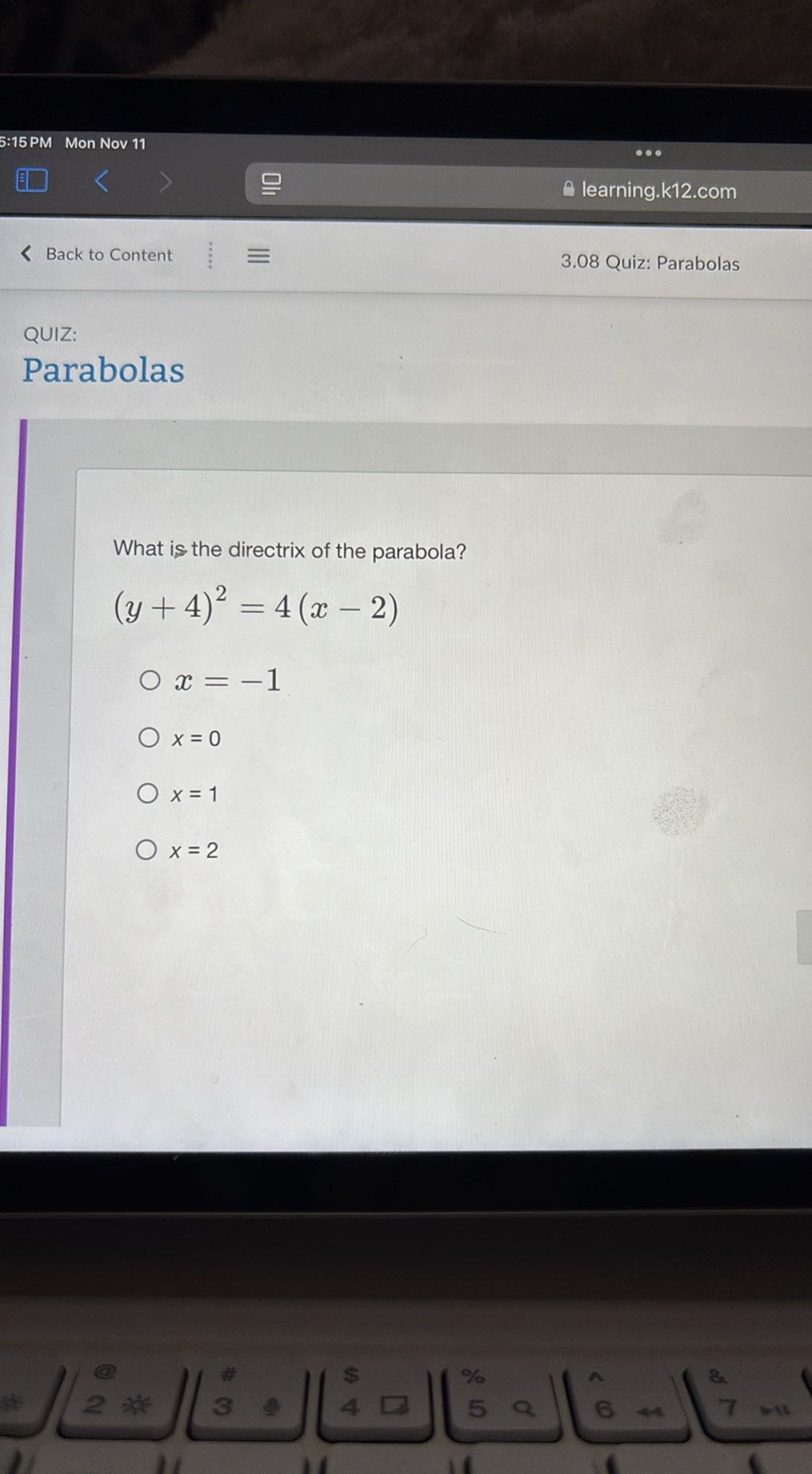 5:15 PM Mon Nov 11 learning.k12.com Back to Content 3.08 Quiz ...