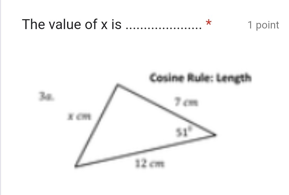 the value of x is qquad 1 point cosine rule length 34
