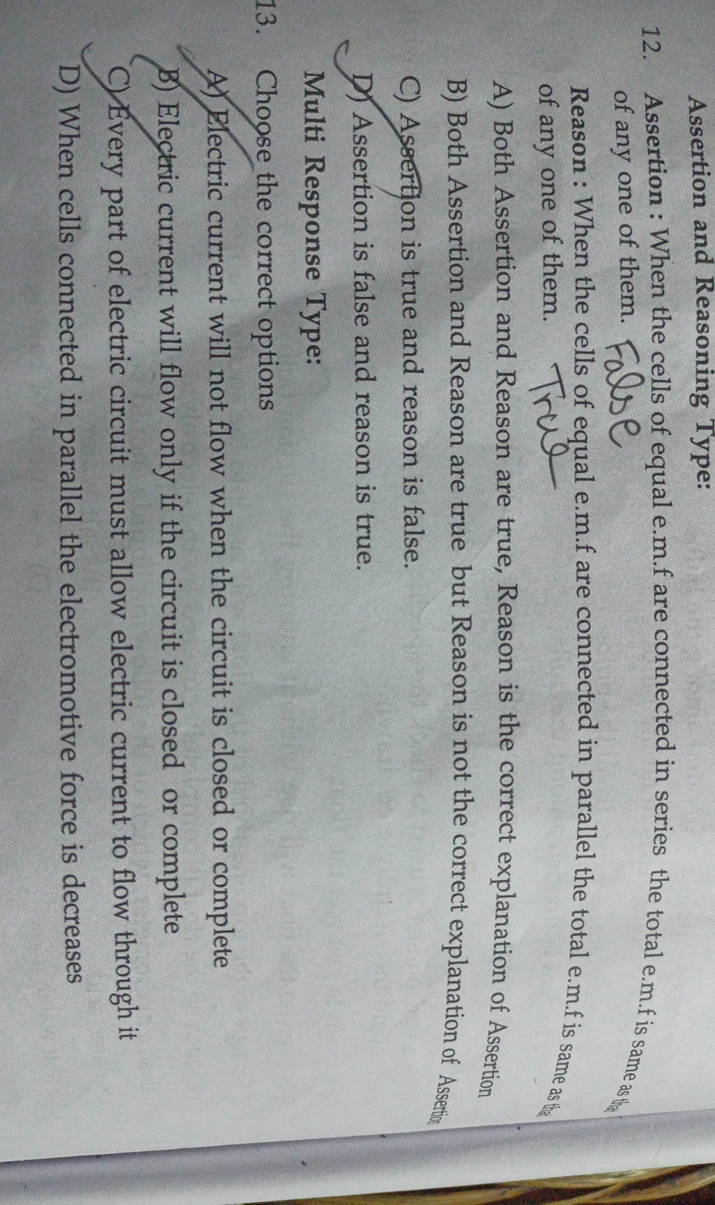 Assertion and Reasoning Type: 12. Assertion : When the cells of equal e ...