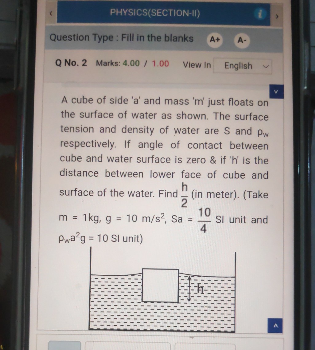 [GET ANSWER] PHYSICS(SECTION-II) Question Type : Fill in the blanks A+ A- Q No. 2 Marks: 4.00 ...