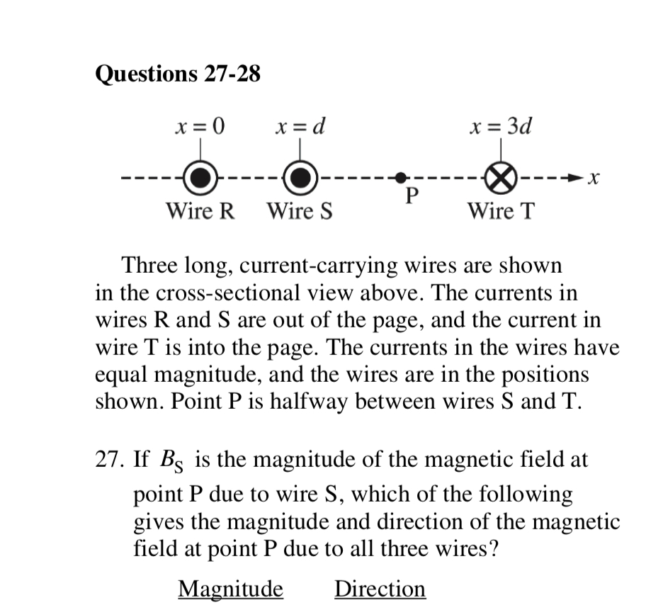 Questions 27-28 Three long, current-carrying wires are shown in the ...