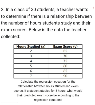 [GET ANSWER] 2. In a class of 30 students, a teacher wants to determine ...