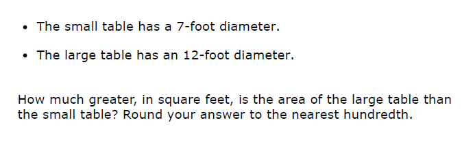 - The small table has a 7 -foot diameter. - The large table has an 12 ...