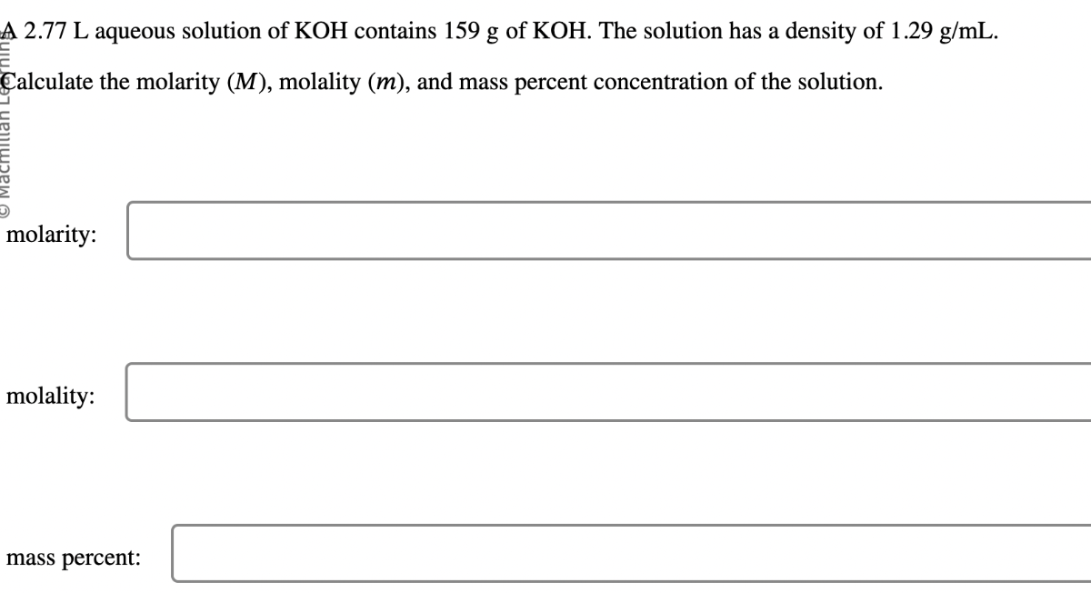 a 277 mathrml aqueous solution of mathrmkoh contains 159 mathrmg of mathrmkoh the solution has a ...