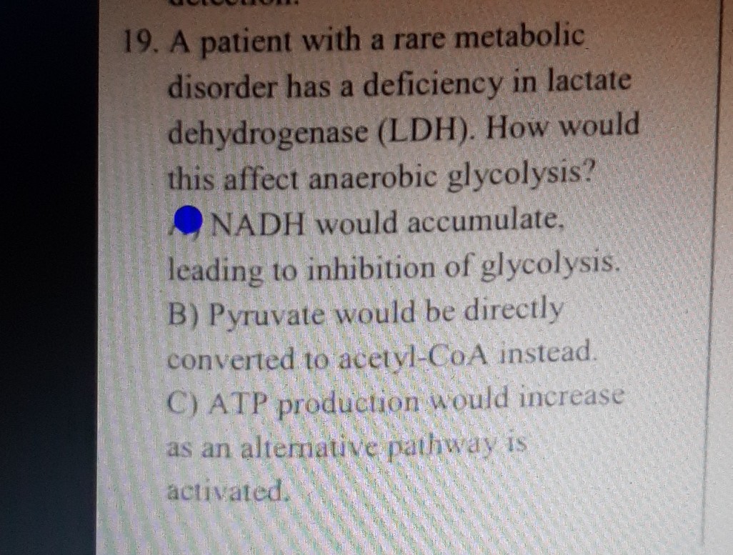 19. A patient with a rare metabolic disorder has a deficiency in ...