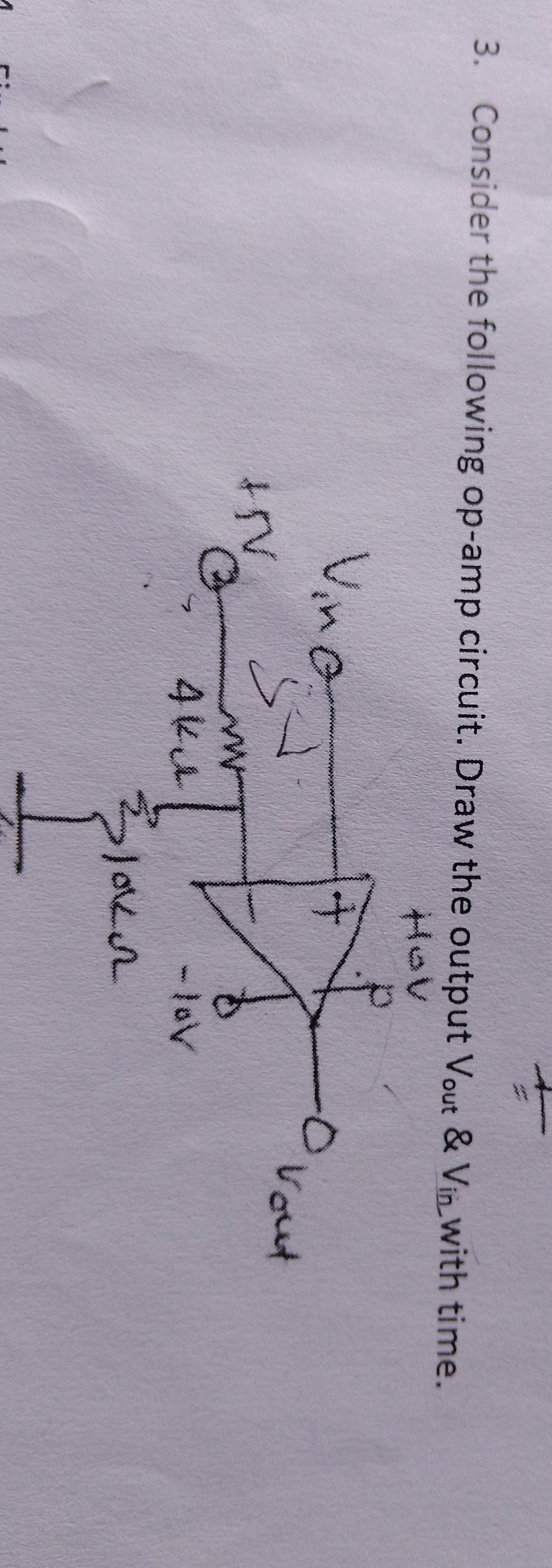 3 consider the following op amp circuit draw the output mathrmvtext out mathrmvtext in with time