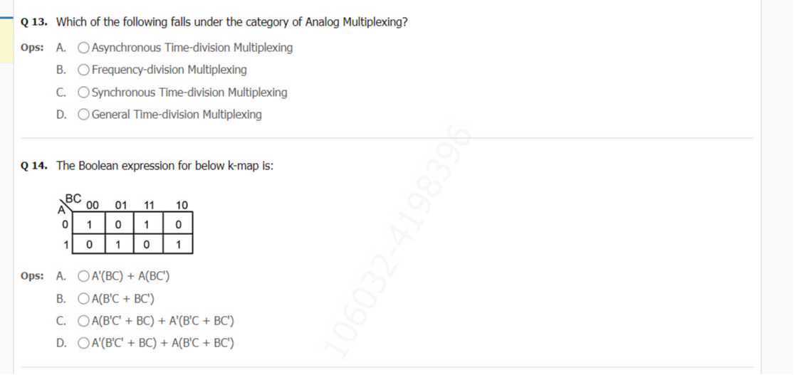[GET ANSWER] Q 13. Which of the following falls under the category of Analog Multiplexing? Ops ...