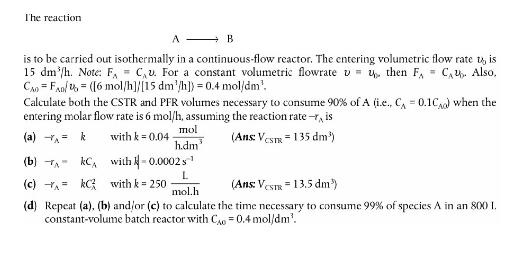 the reaction mathrma longrightarrow mathrmb is to be carried out isothermally in a continuous ...