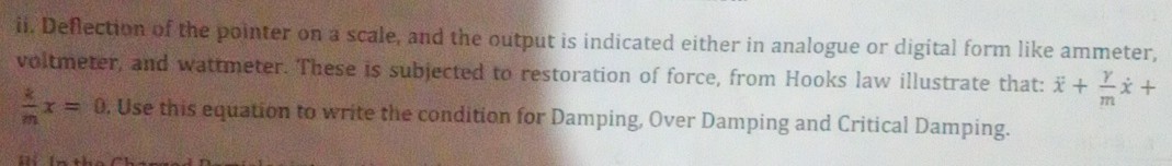 ii. Deflection of the pointer on a scale, and the output is indicated ...