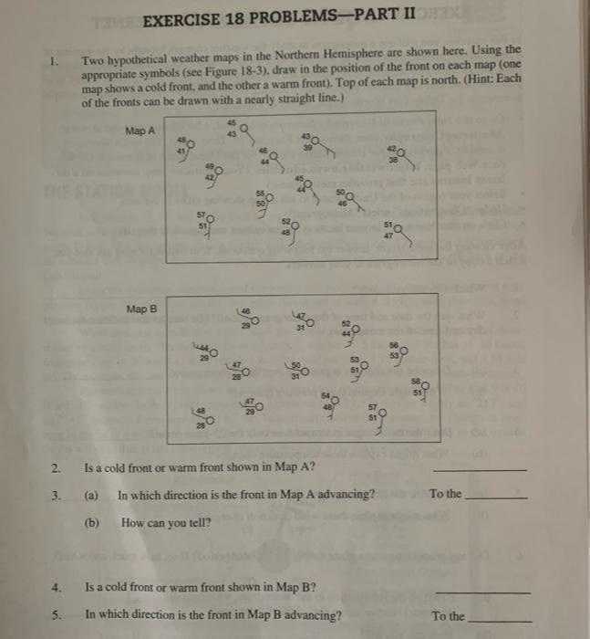 EXERCISE 18 PROBLEMS-PART II 1. Two hypothetical weather maps in the ...