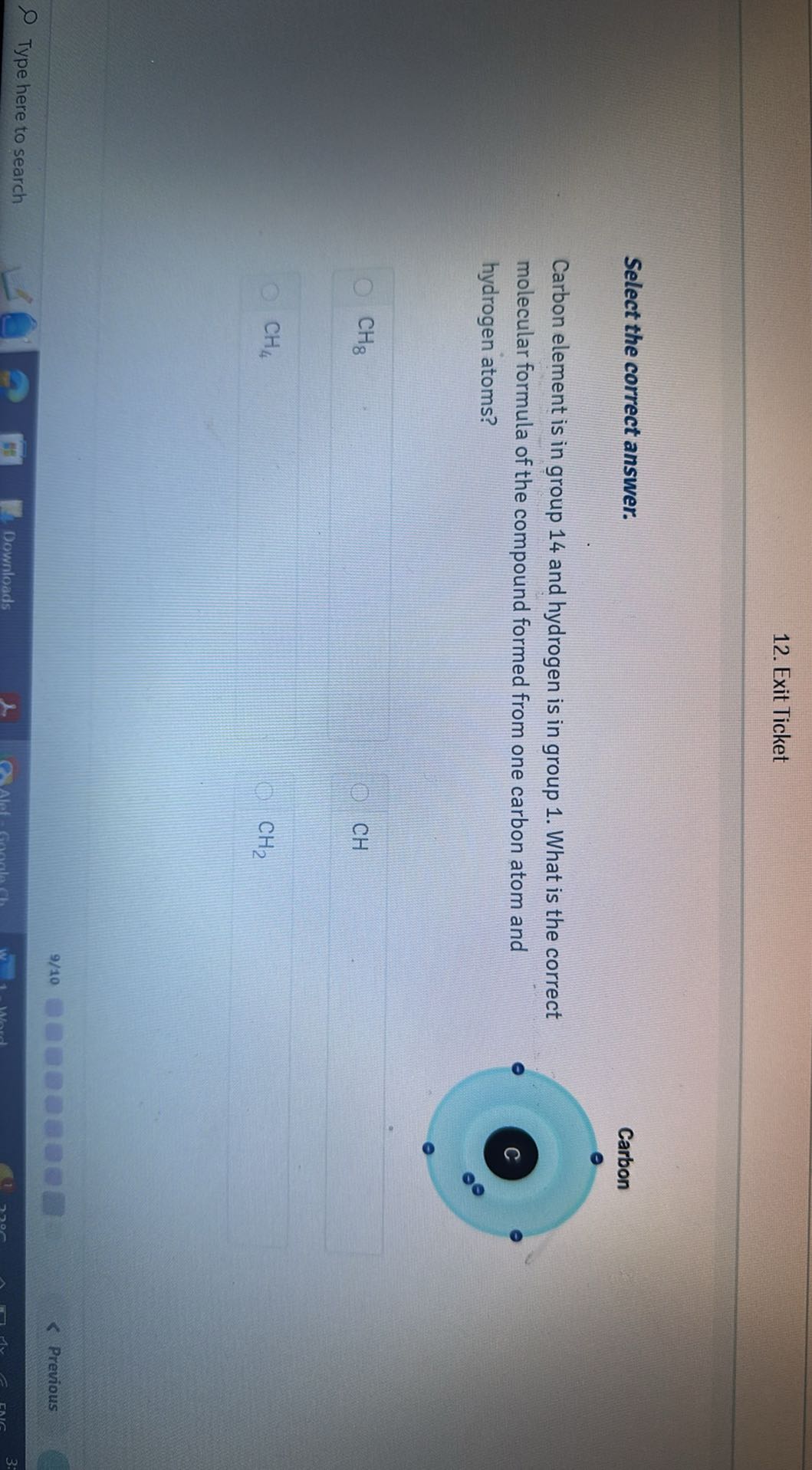 12. Exit Ticket Select the correct answer. Carbon element is in group ...
