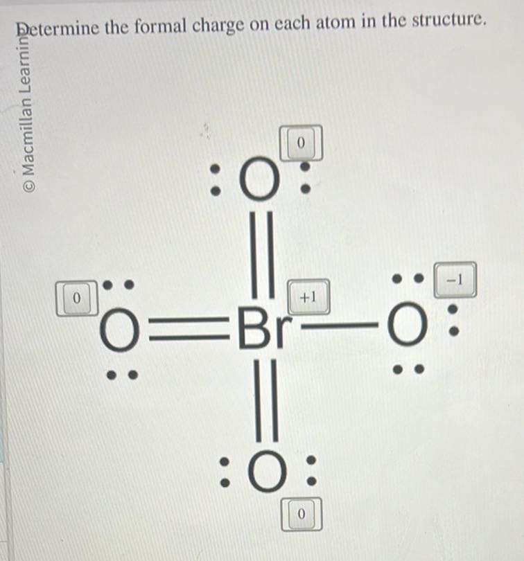 Determine the formal charge on each atom in the structure