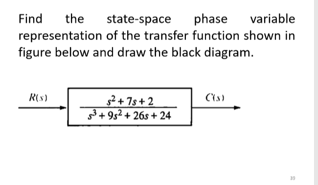 Find the state-space phase variable representation of the transfer ...